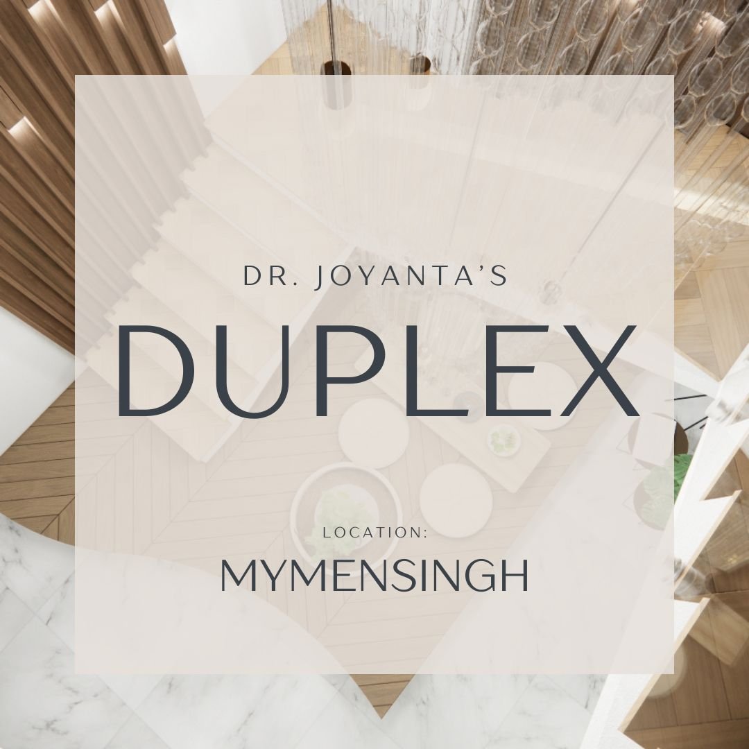 Dr. Joyanta’s Duplex - Archi Accent
