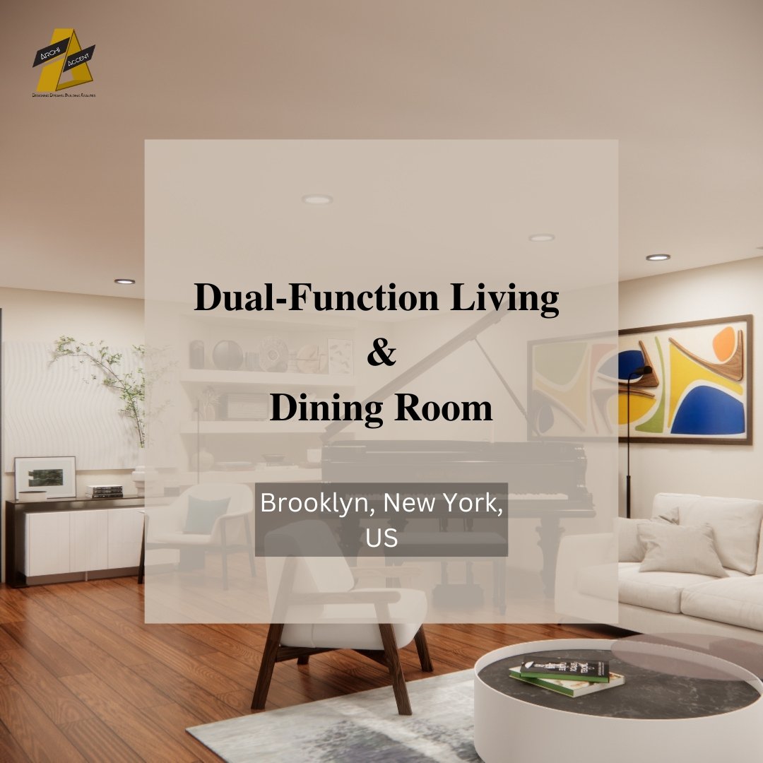 Dual Function Living and Dining - Archi Accent